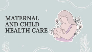 MCH CARE | PPT
