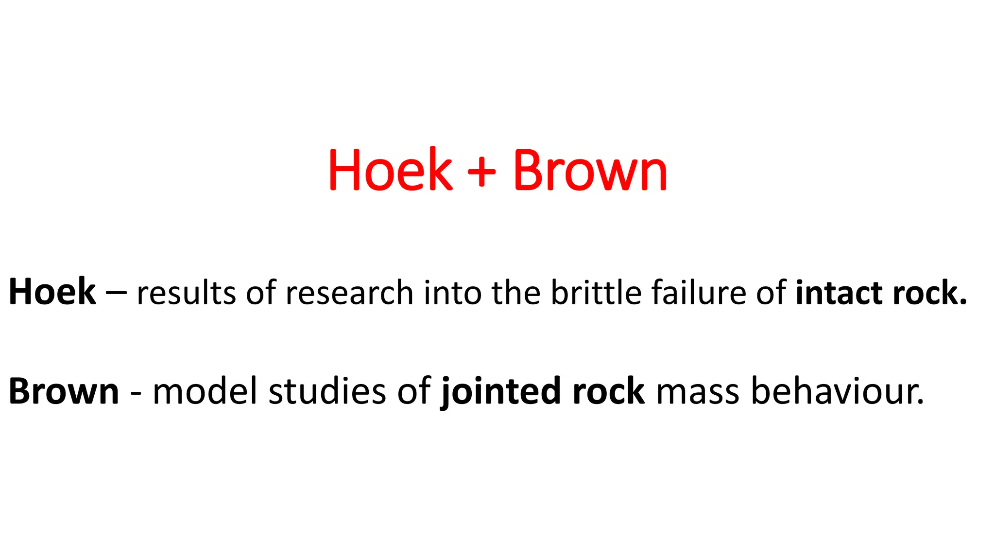 Mohr Coulomb and Hoek and Brown Failure Criteria | PPTX
