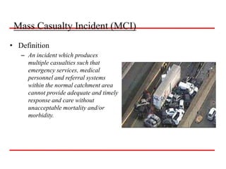 Mass casualties incident for EMT intermediate | PPTX