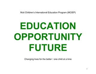 MCIEP MuliKids 2012 Annual Report | PPT