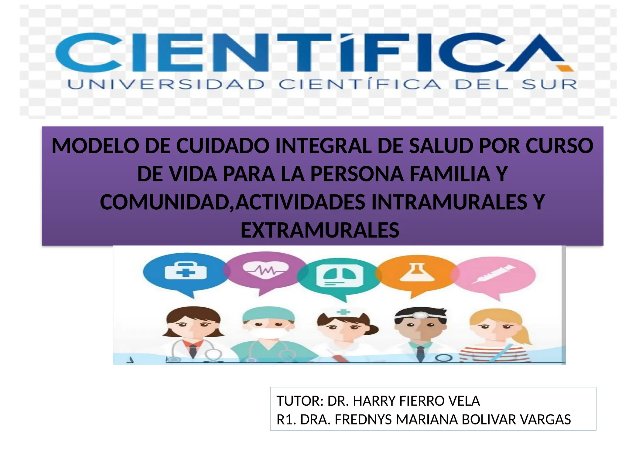 MCI , INTRAMURALES y Extra Murales del modelo de atención a la salud | PPTX