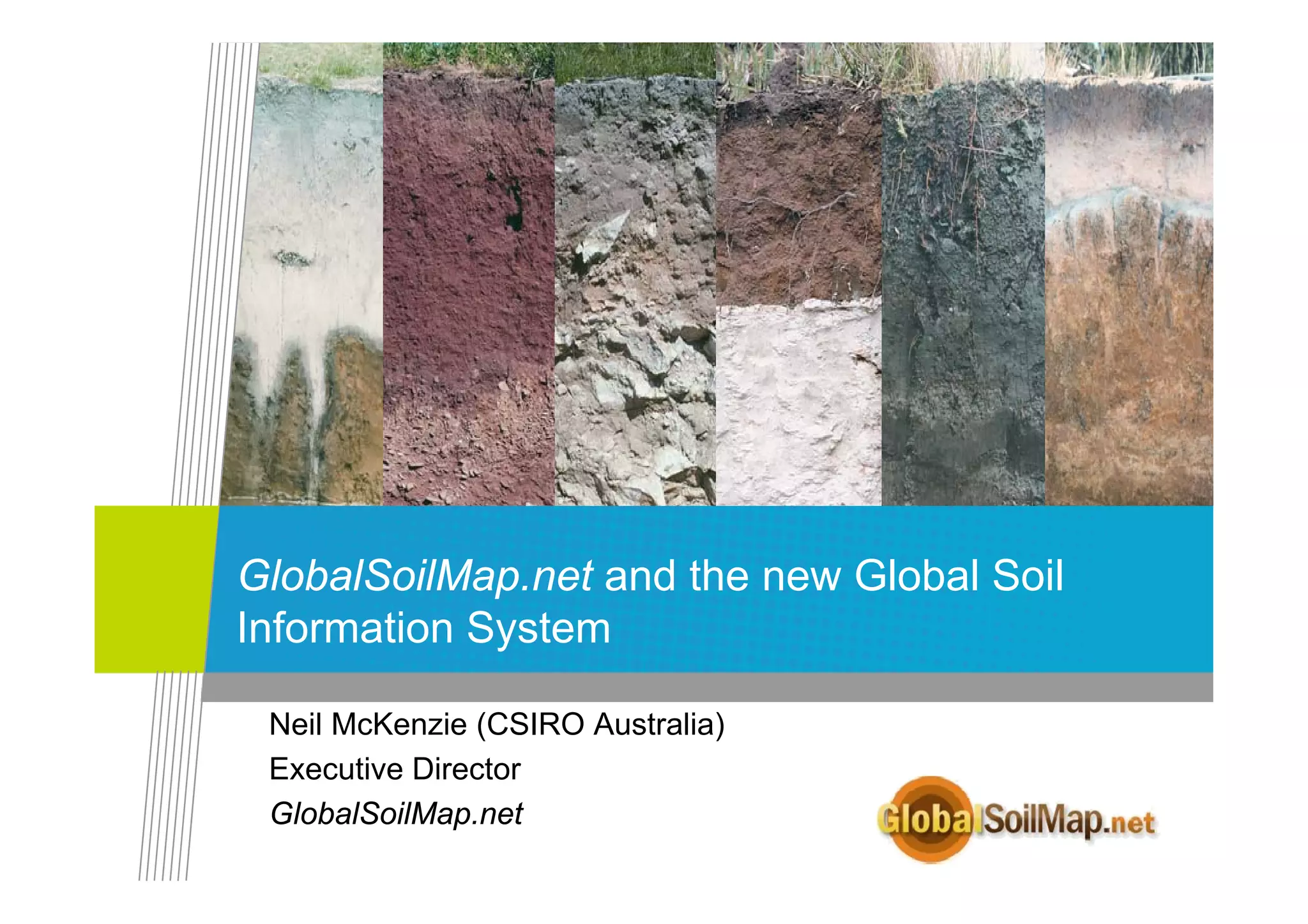 GlobalSoilMap.net and the new Global Soil Information System by Neil ...