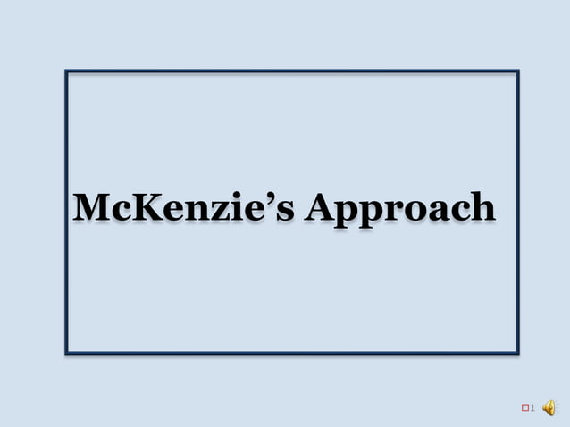 McKenzie approach July 12.power point presentation | PPTX | Bone and ...