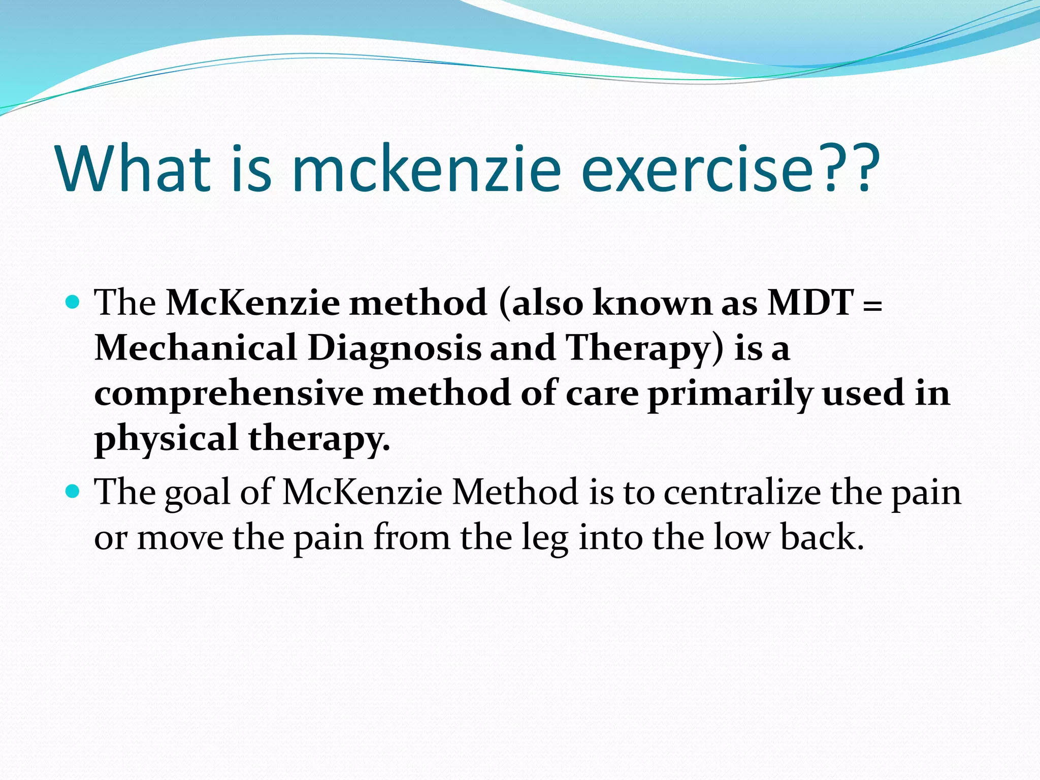 Mckenzie exercise | PPTX