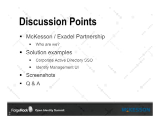 Technical Case Study: McKesson - Employing the Open Identity Stack | PPT