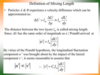 modeling of turbulent flows : prandtl mixing length theory | PPT