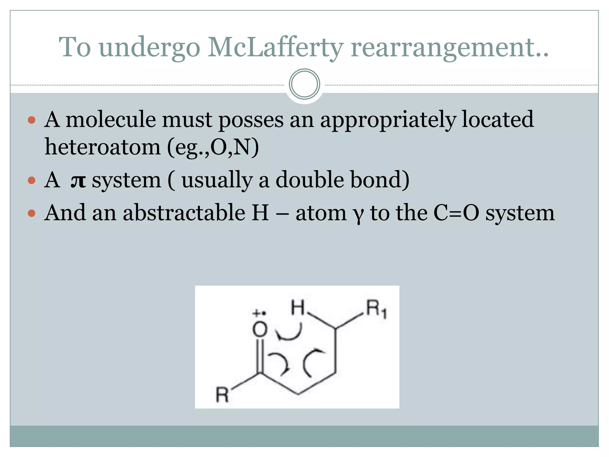 Mc lafferty rearrangement | PPTX