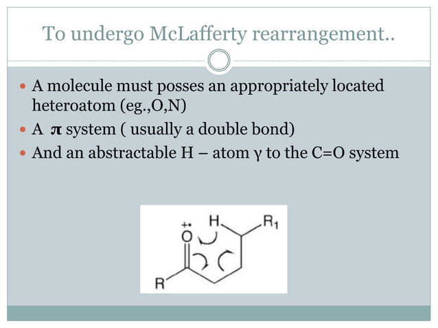 Mc lafferty rearrangement | PPTX | Chemistry | Science