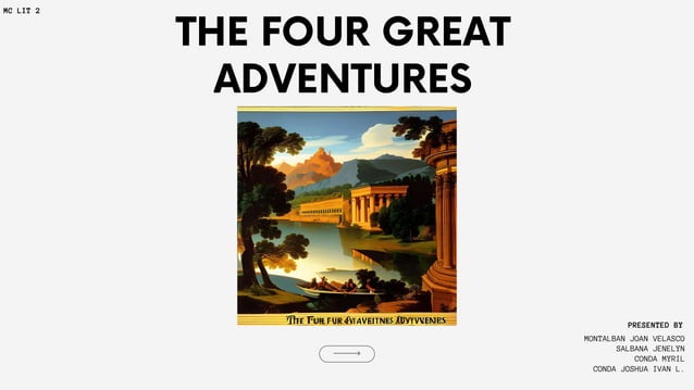 MC LIT 2 MYTHOLOGY THE FOUR GREAT ADVENTURES.pptx