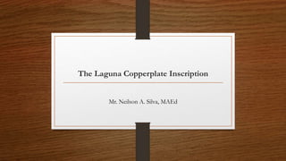 The Laguna Copperplate Inscription | PPTX