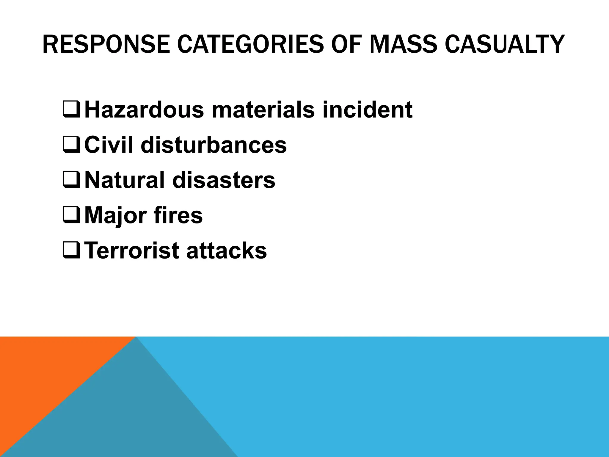 Mass Casualty Management Basic Presentation.pptx