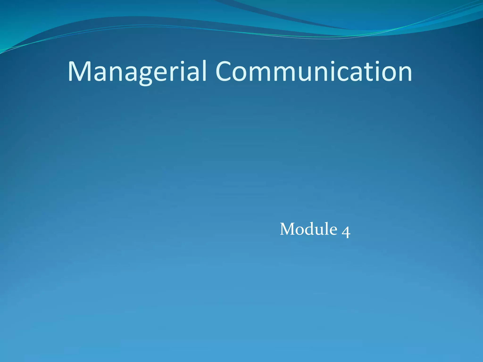 Managerial Communication | PPT | Business | Business and Finance