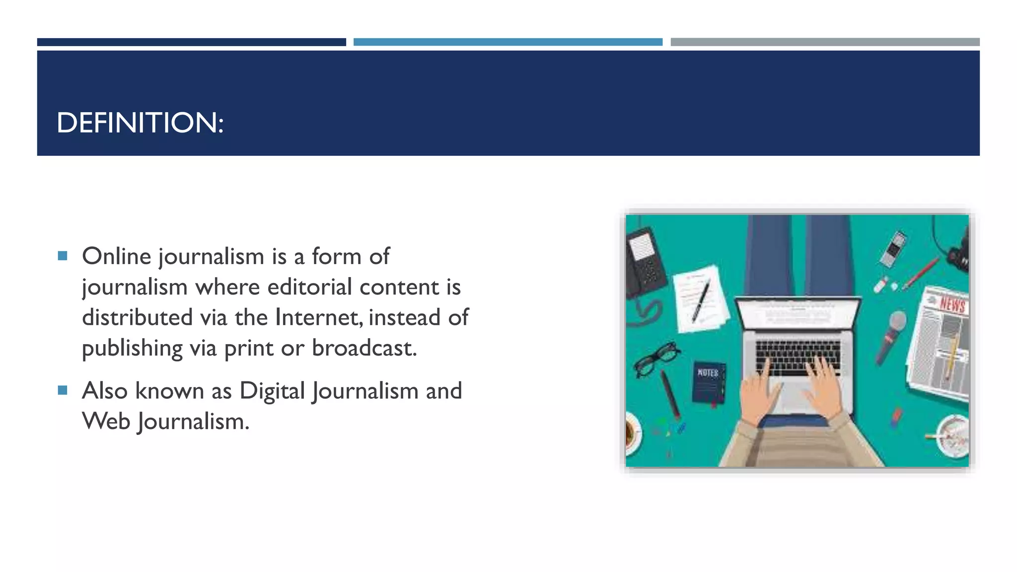 Online Journalism - Presentation Slides - By Rehan Butt | PPT