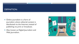 Online Journalism - Presentation Slides - By Rehan Butt | PPT