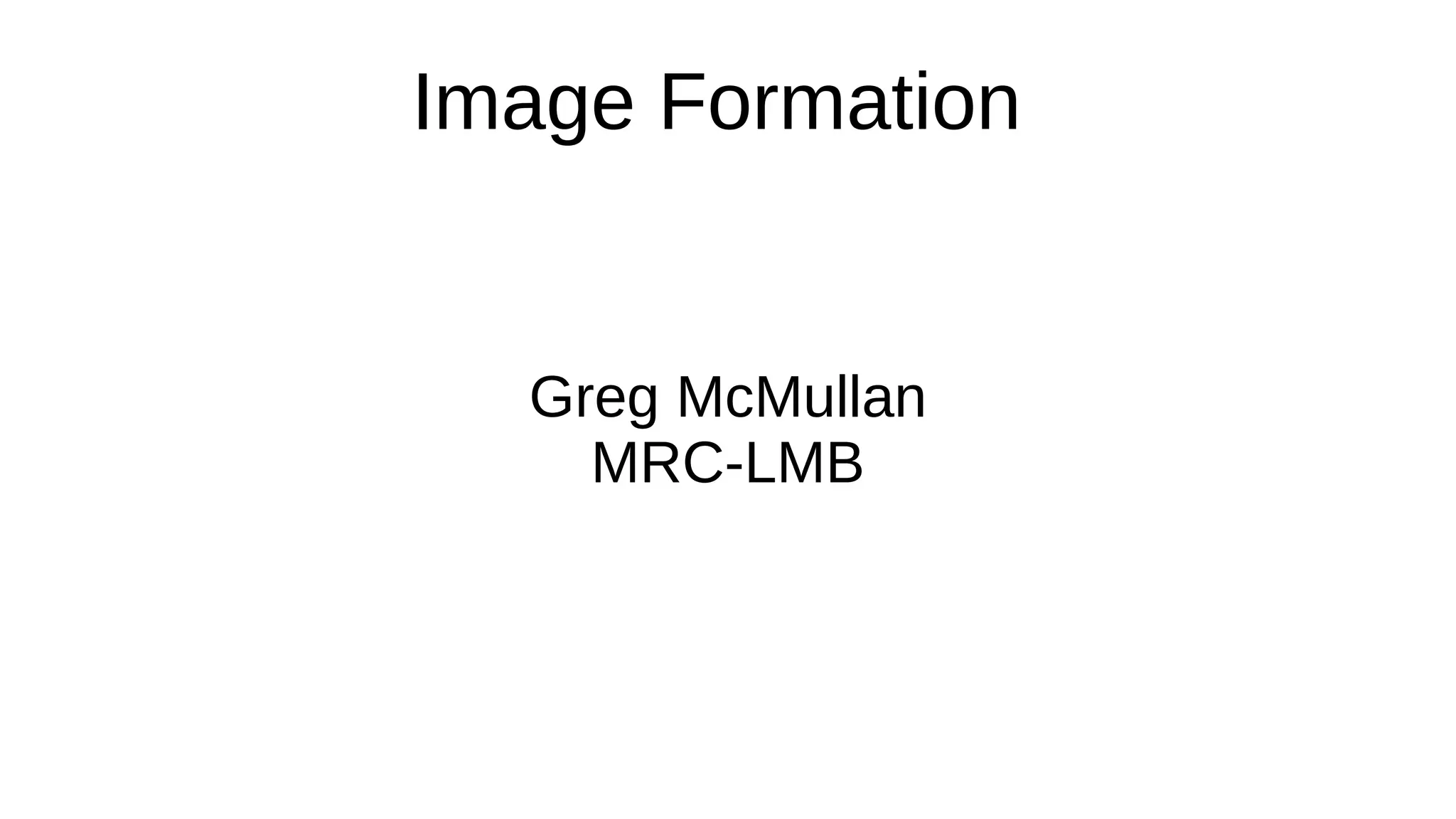 Mc mullan imageformation | PPT