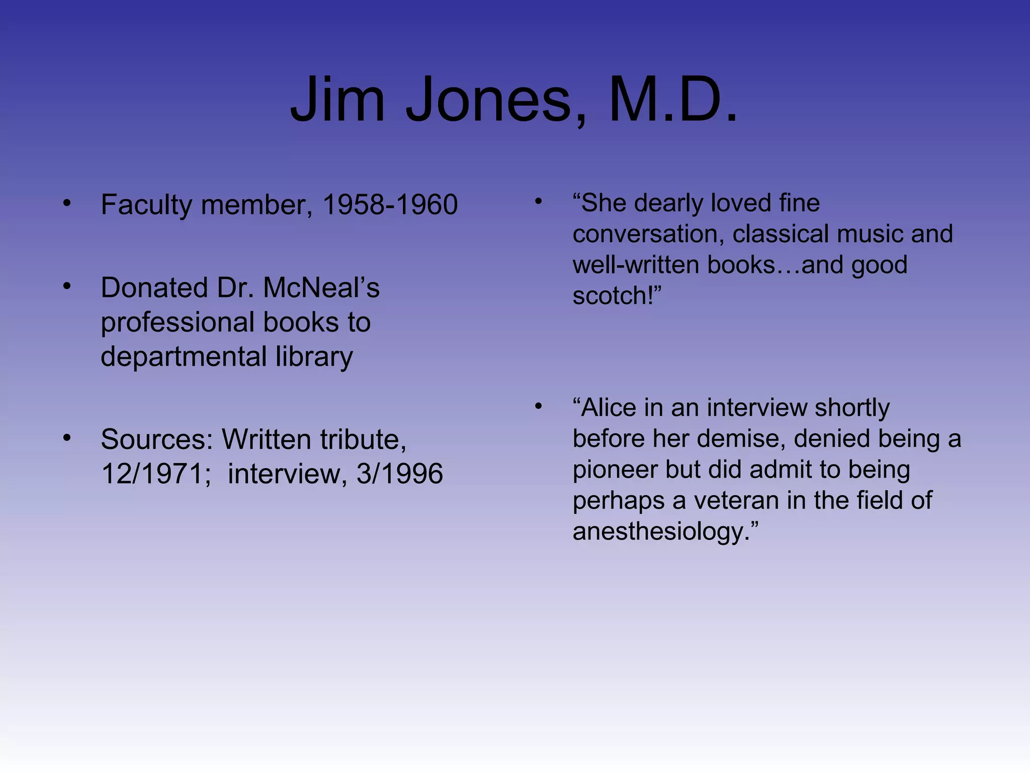 Dr. Alice McNeal: Alabama's First Female Anesthesiologist | PPT