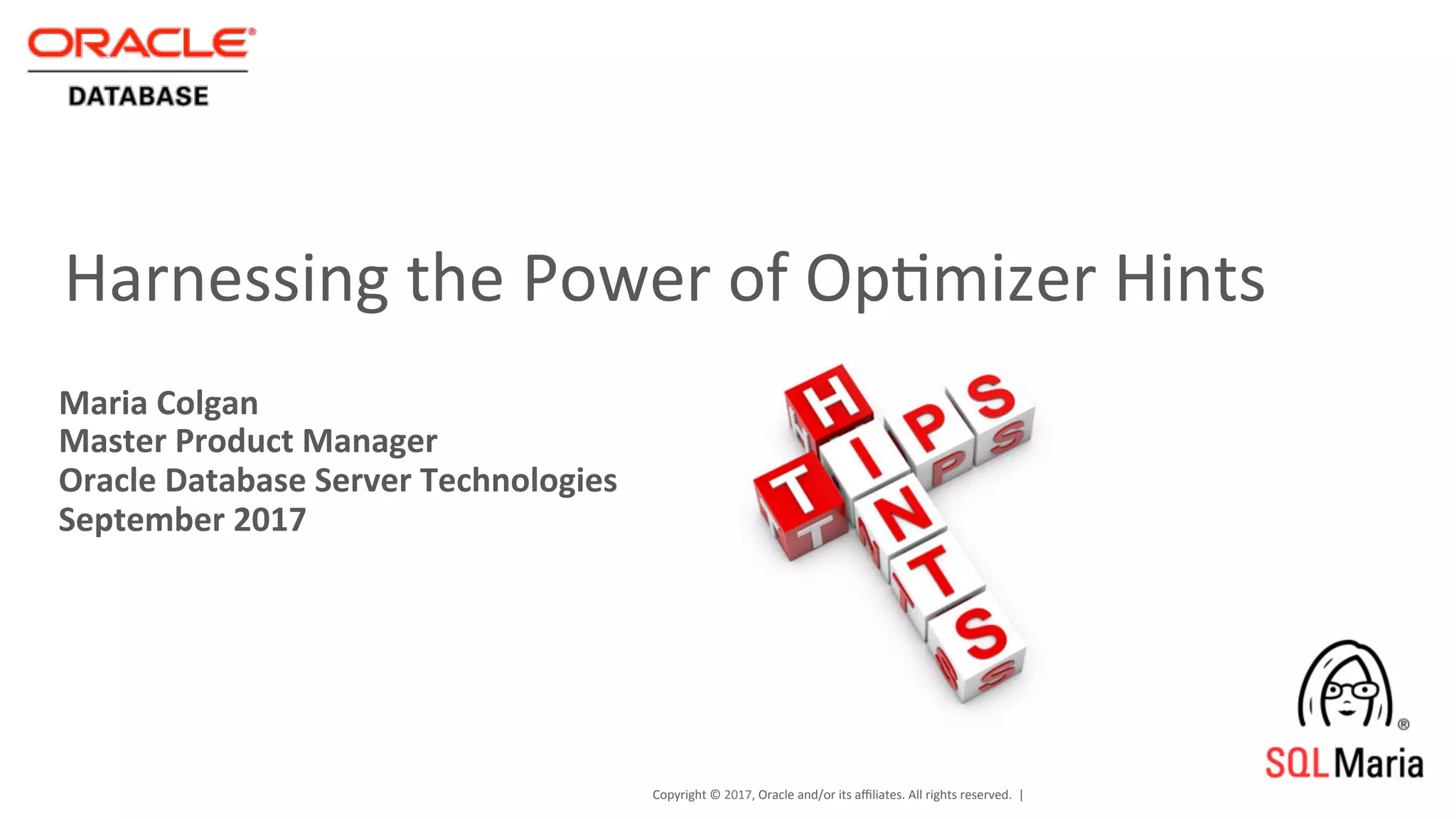 Harnessing the Power of Optimizer Hints | PDF