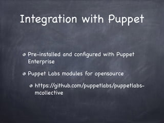 Puppet Camp DC 2014: Managing Puppet with MCollective | PPT