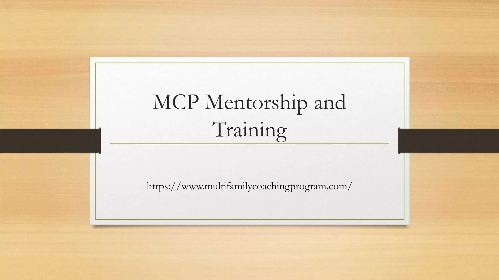 Mcp mentorship and training | PPT