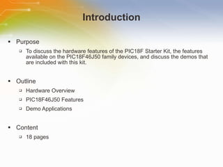 MPLAB Starter Kit for PIC18F MCUs | PPT