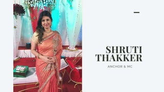 Shruti Thakker - Anchor | Emcee | Host | Speaker | PPTX