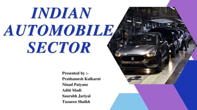 Indian Automobile Sector | PPTX | Automotive Industry | Industries