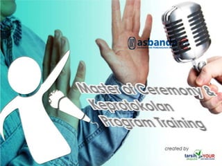 Mc & protokoler training module by Tarsih Ekaputra | PDF