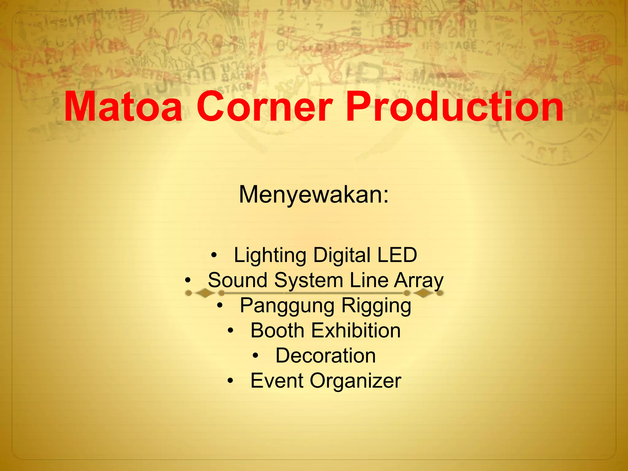 MATOA CORNER PRODUCTION | PPTX | Technology & Computing