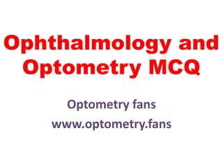 Ophthalmology and Optometry multiple Choice Questions.. Optometry Fans ...