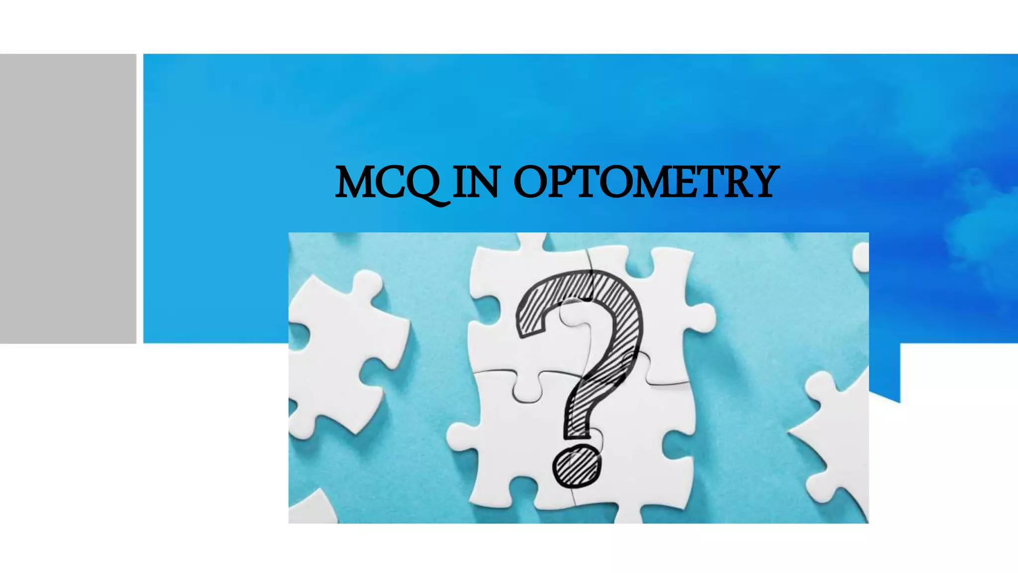 Mcq in optometry | PPTX