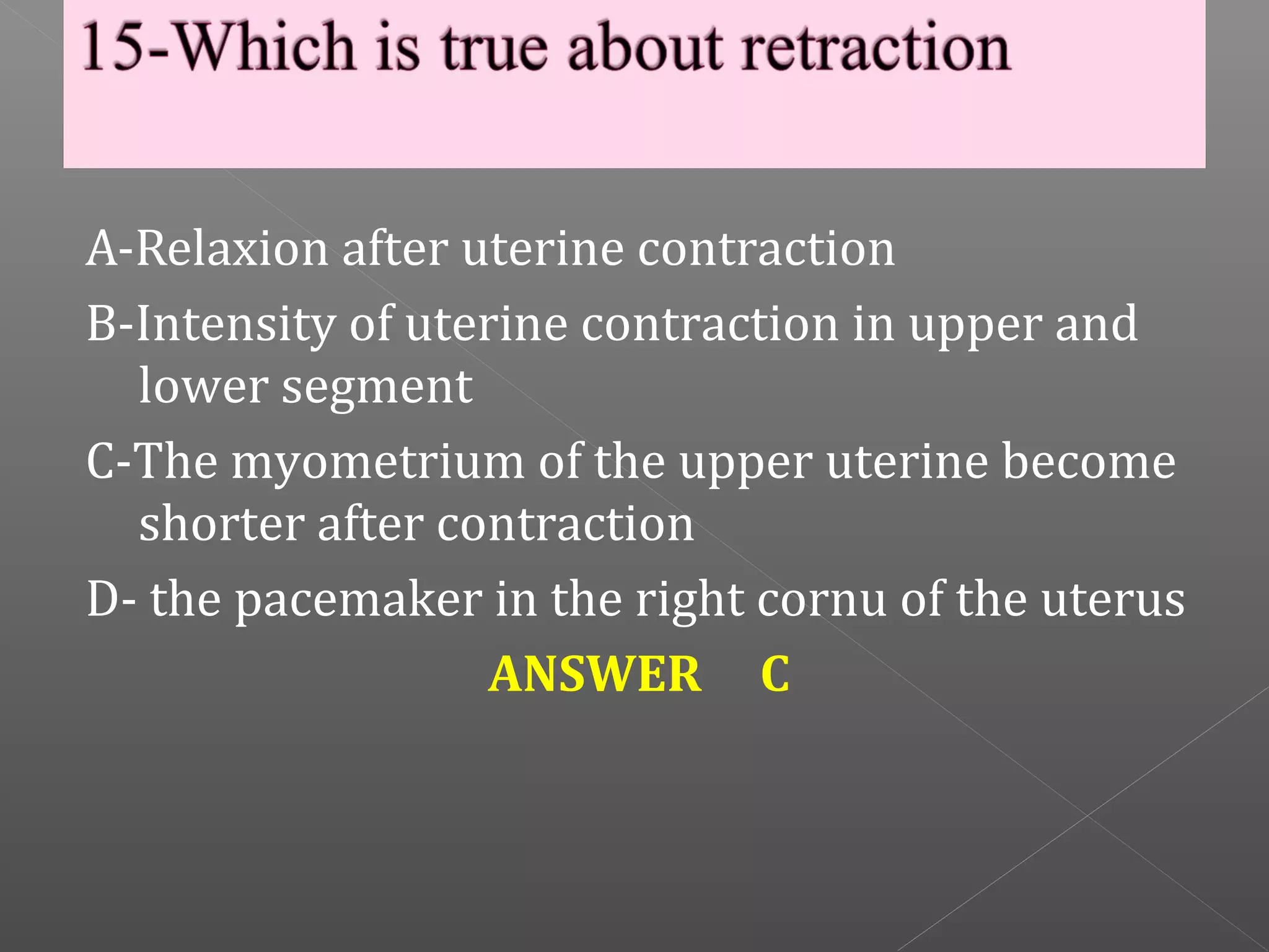 Mcq on normal and abnormal labor for undergraduate | PPT