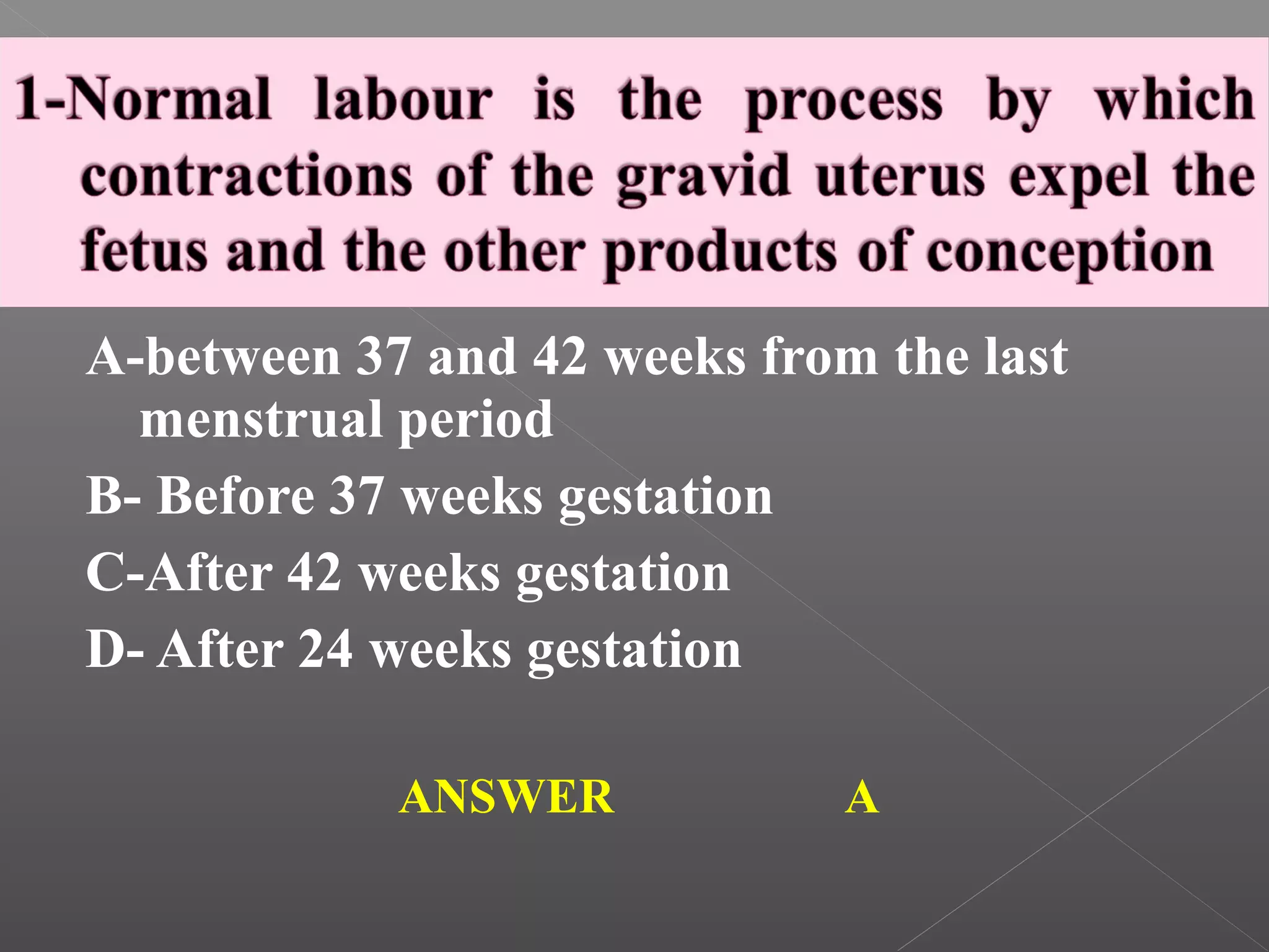 Mcq on normal and abnormal labor for undergraduate | PPT