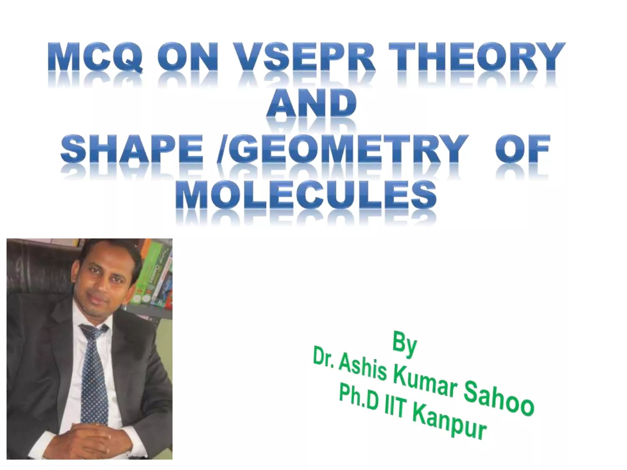 MCQ ON VSEPR THEORY II SHAPE /GEOMETRY OF MOLECULES II IIT JAM GATE NET ...