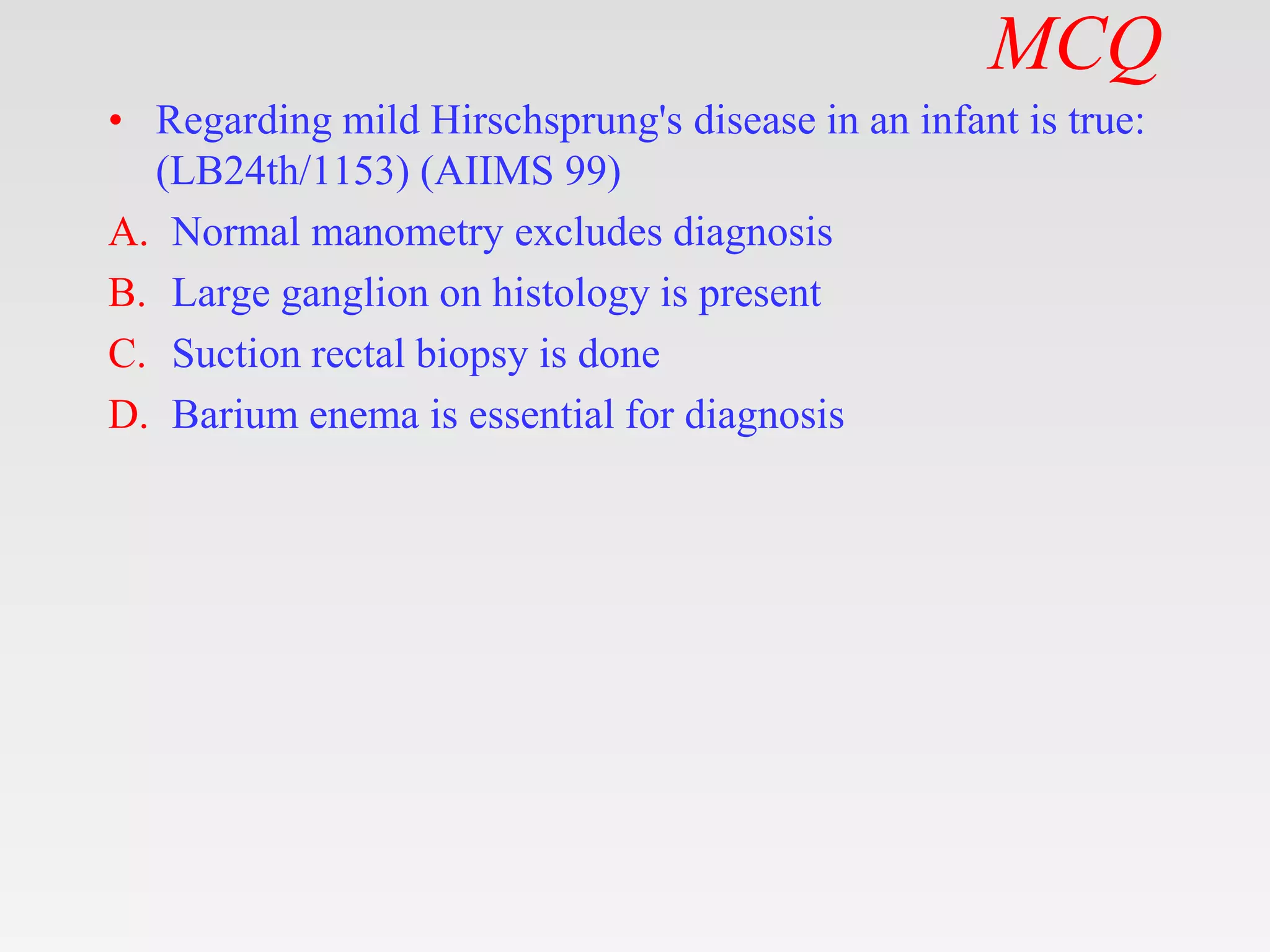MCQs Hirschsprungs disease.pptx