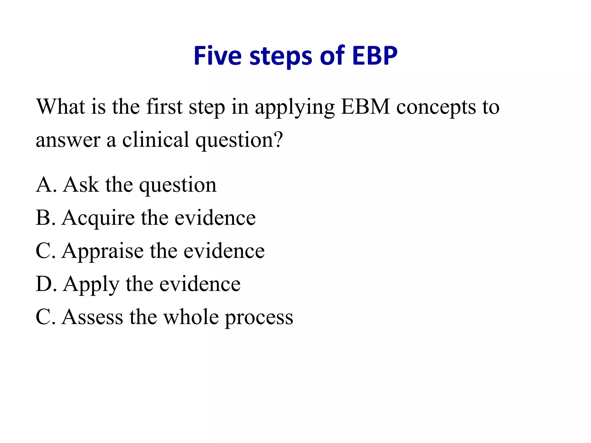 MCQs in evidence based practice | PPTX