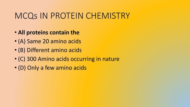MCQs IN PROTEIN CHEMISTRY.pptx | Chemistry | Science