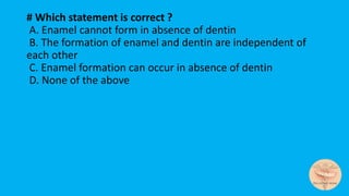 McQs on development and growth of teeth | PPTX