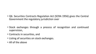 MCQS ON Securities Contracts Regulation Act (SCRA 1956) | PDF