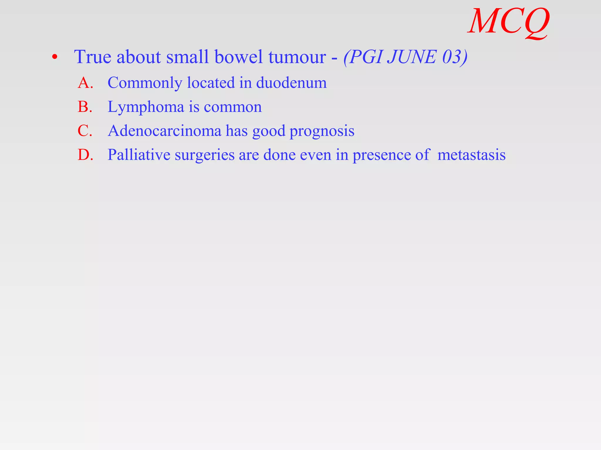 MCQs small bowel tumour.pptx