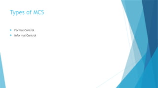 Management Control System: Instruments of Control, Factors affecting ...