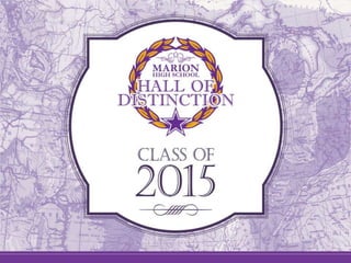 Marion High School Hall of Distinction 2015 inductees | PPTX
