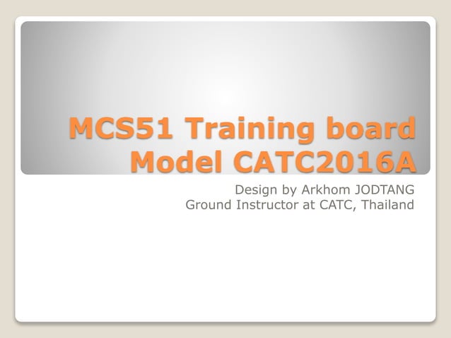 MCS51 Training board Model CATC2016A | PPT