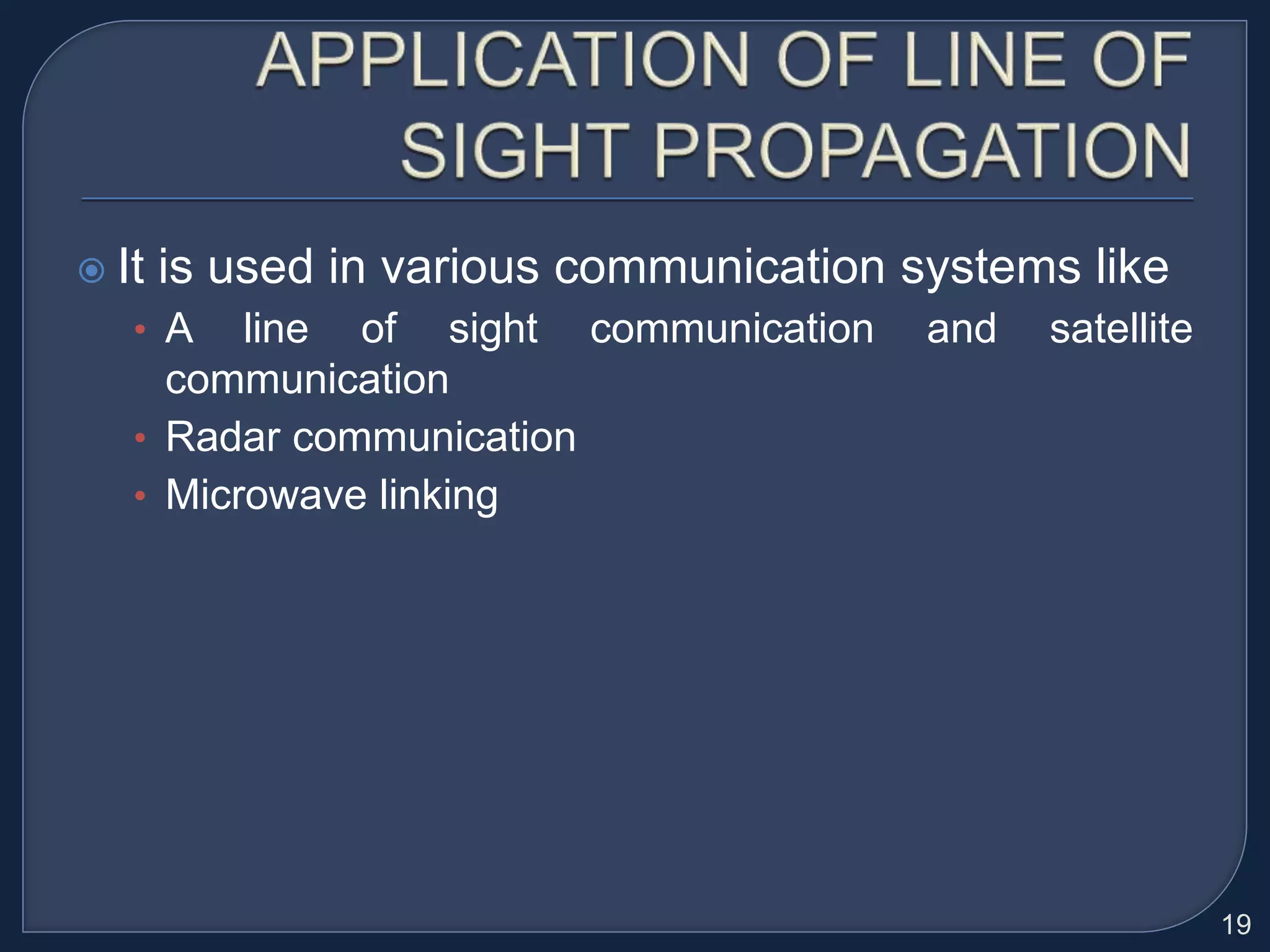 LINE OF SIGHT PROPAGATION | PPTX