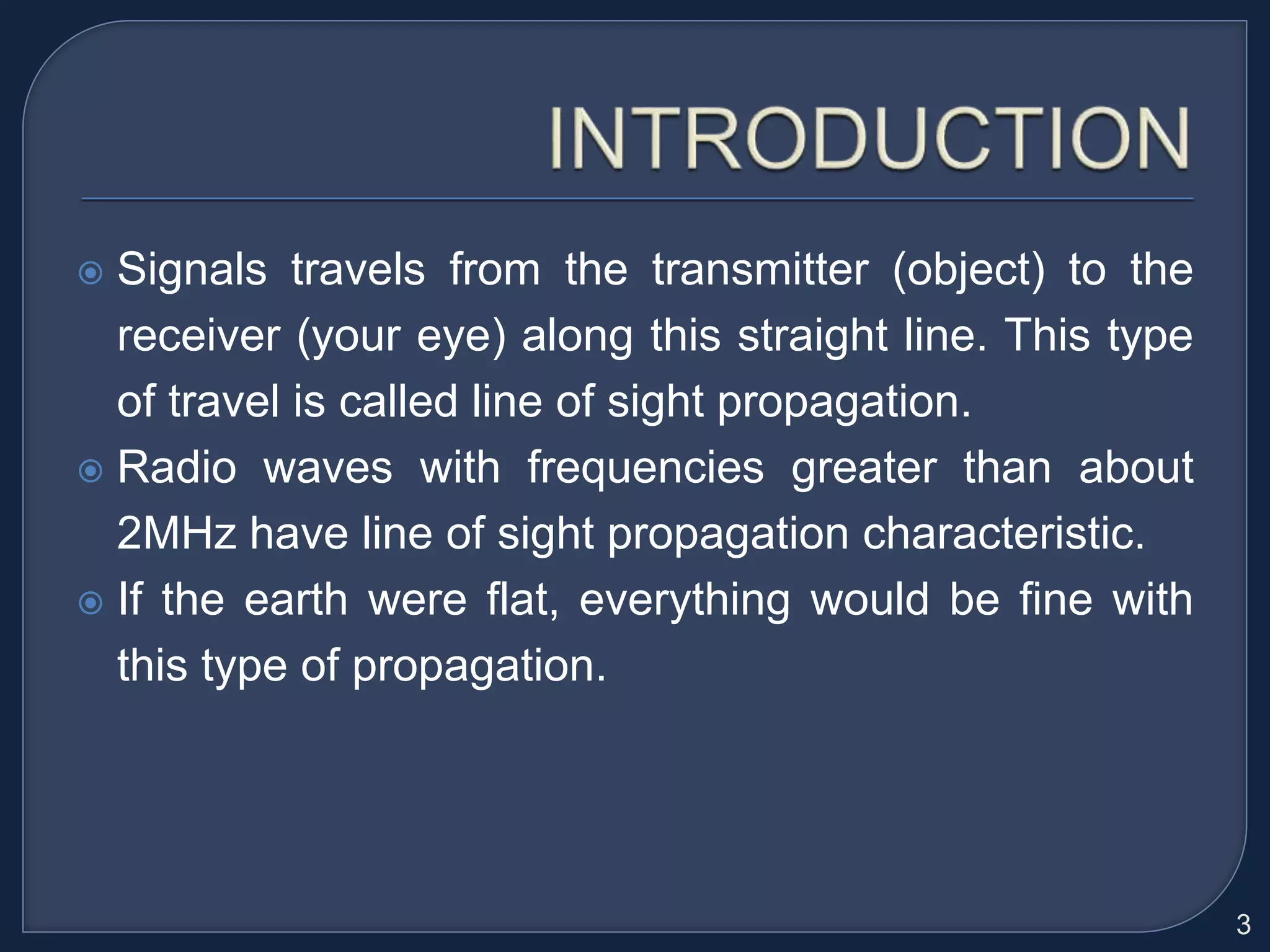 LINE OF SIGHT PROPAGATION | PPTX