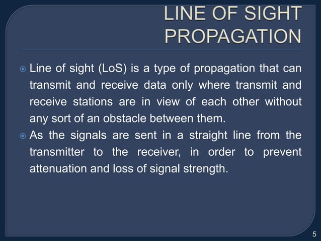 LINE OF SIGHT PROPAGATION | PPTX