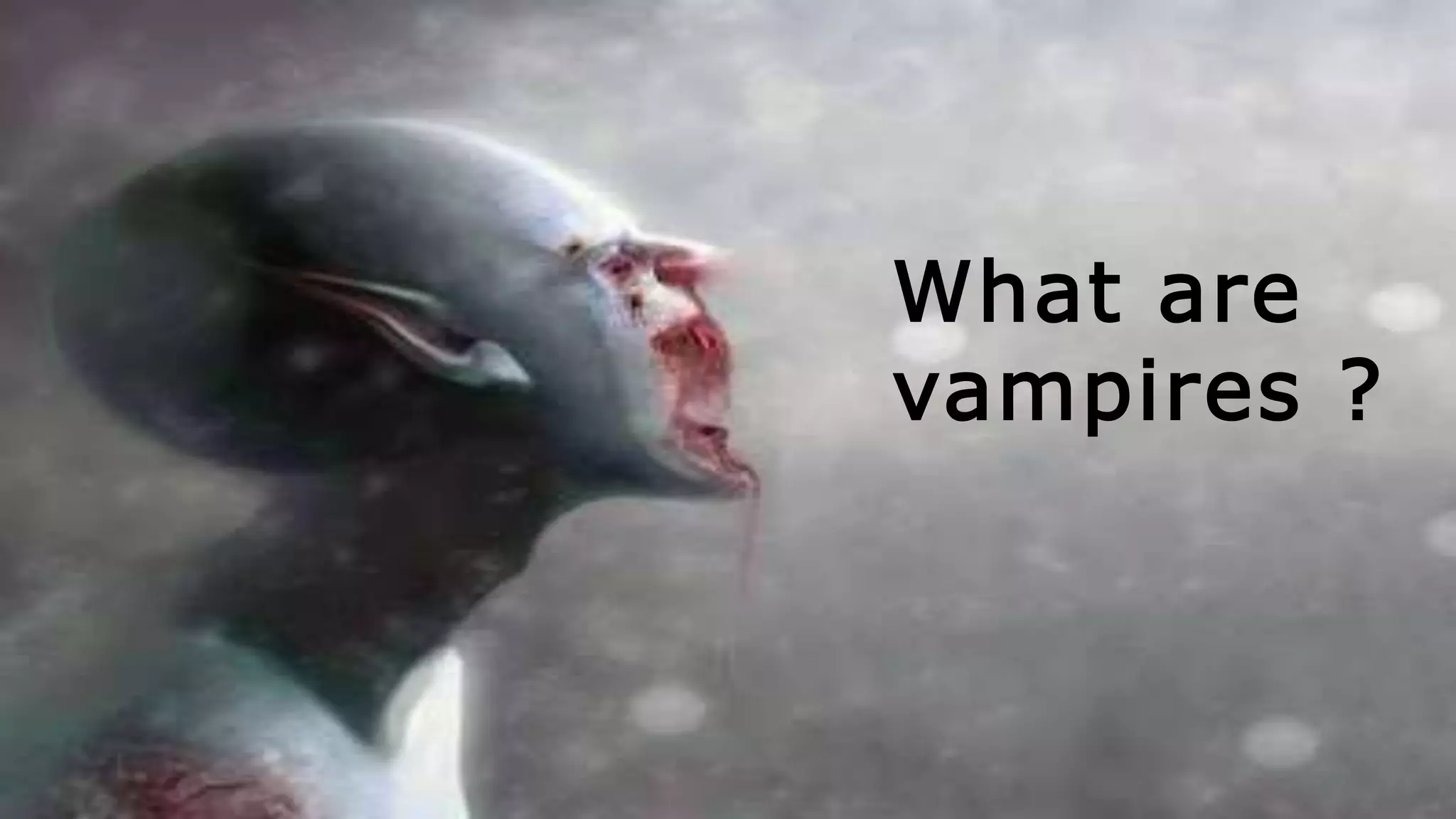 Portrayal of Vampires in Films | PPT