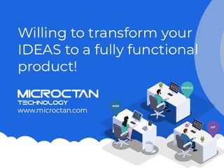 Microctan - One stop software and hardware development service | PPT