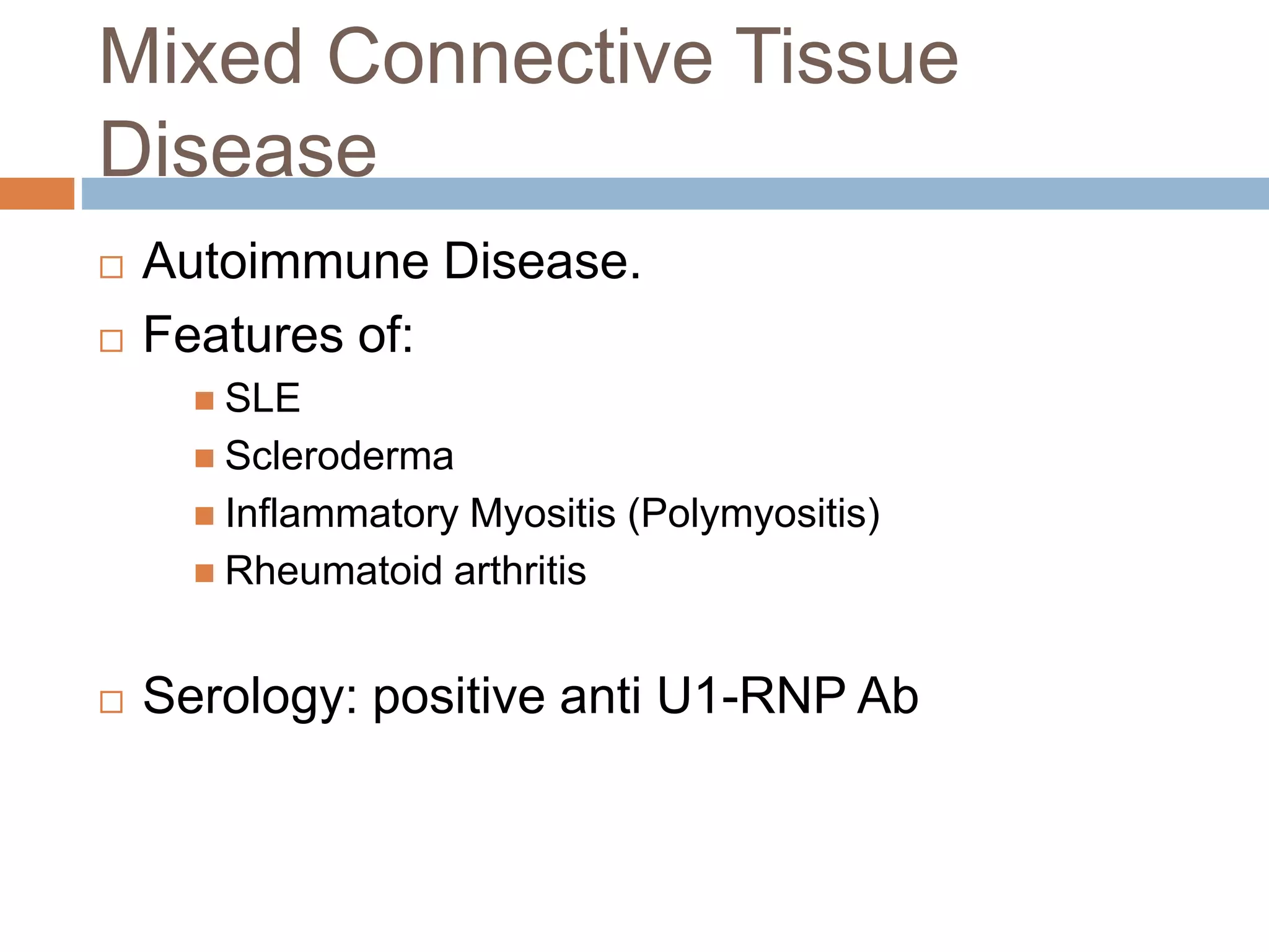 Mixed connective tissue disorder | PPTX