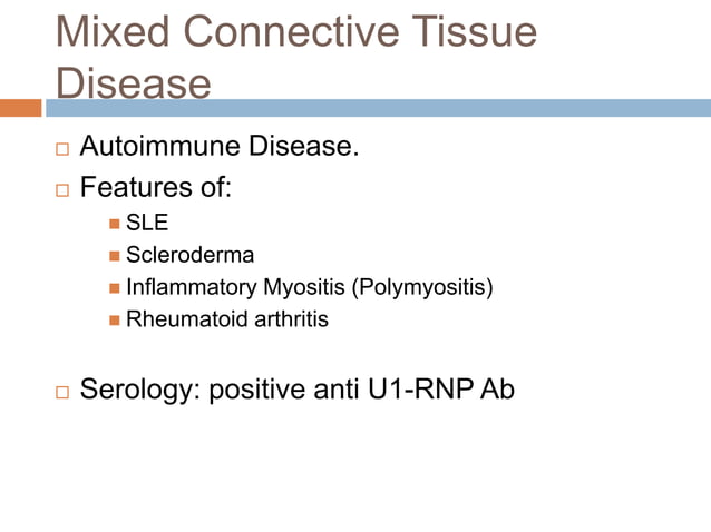 Mixed connective tissue disorder | PPTX | Diseases and Conditions ...