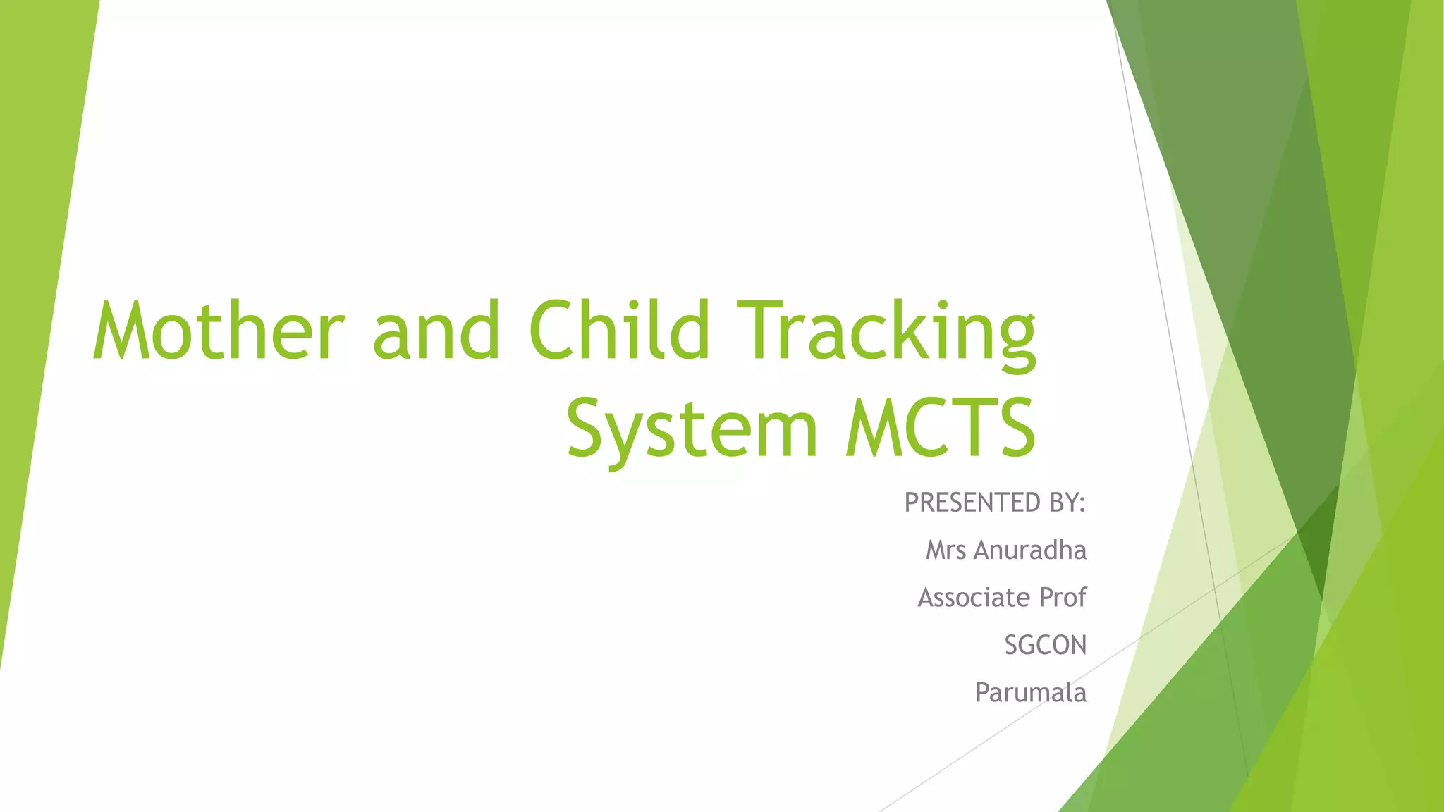 MOTHER AND CHILD TRACKING SYSTEM-MCTS | PDF